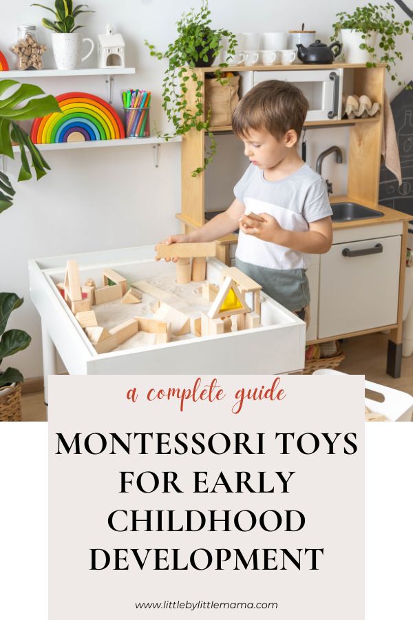 Montessori Toys for Early Childhood Development - Little By Little Mama