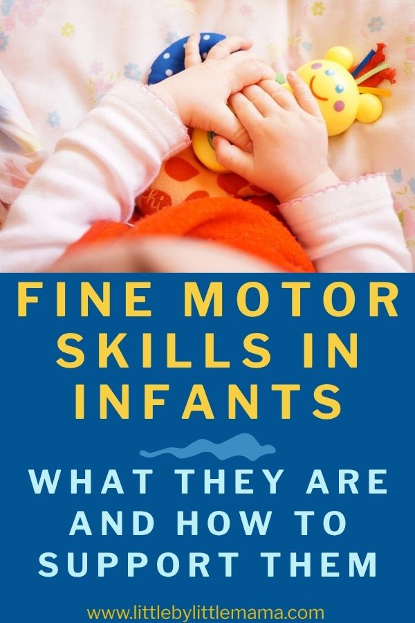 Fine Motor Skills in Infants: What They Are and How to Support Them